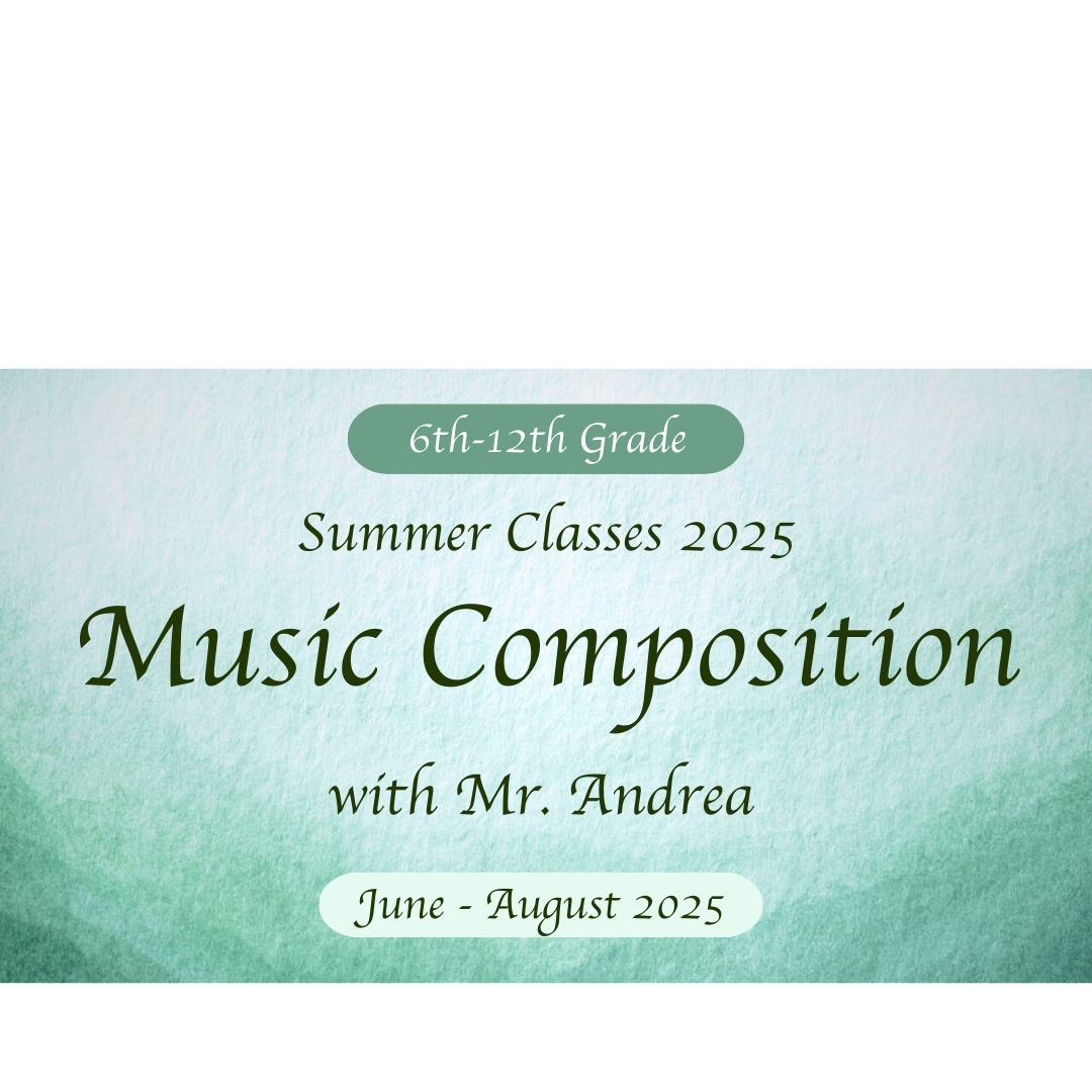 Music Composition | Summer Class 6th-12th grade