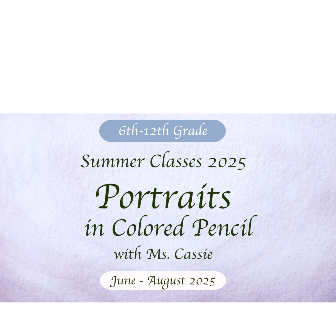 Portraits in Colored Pencil | Summer Class 6th-12th grade