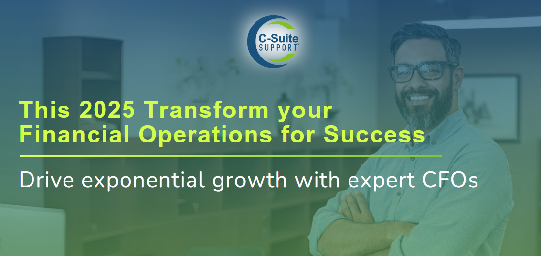 C-Suite Support | 2025 Fiscal Roadmap