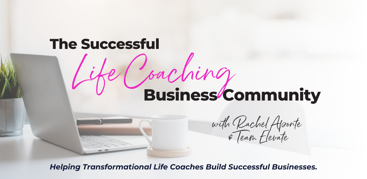 Join The Successful Life Coaching Business Community