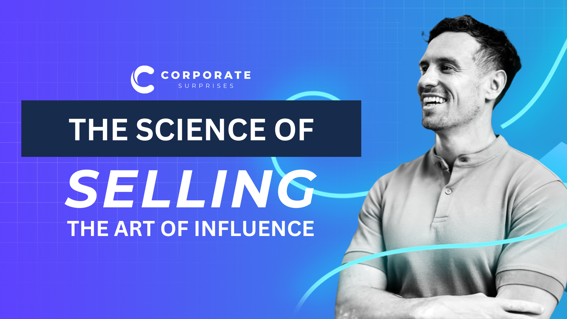 THE SCIENCE OF SELLING: THE ART OF INFLUENCE
