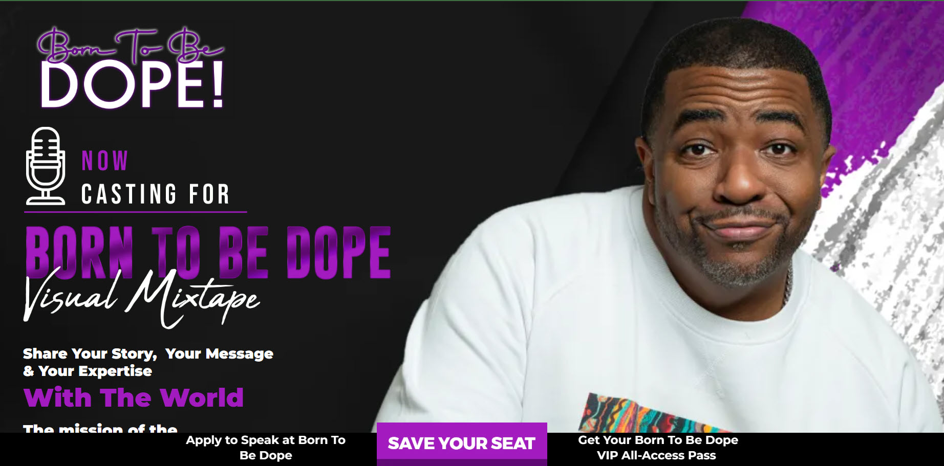 Now Casting: Born To Be Dope Visual Mixtape & Media Camp