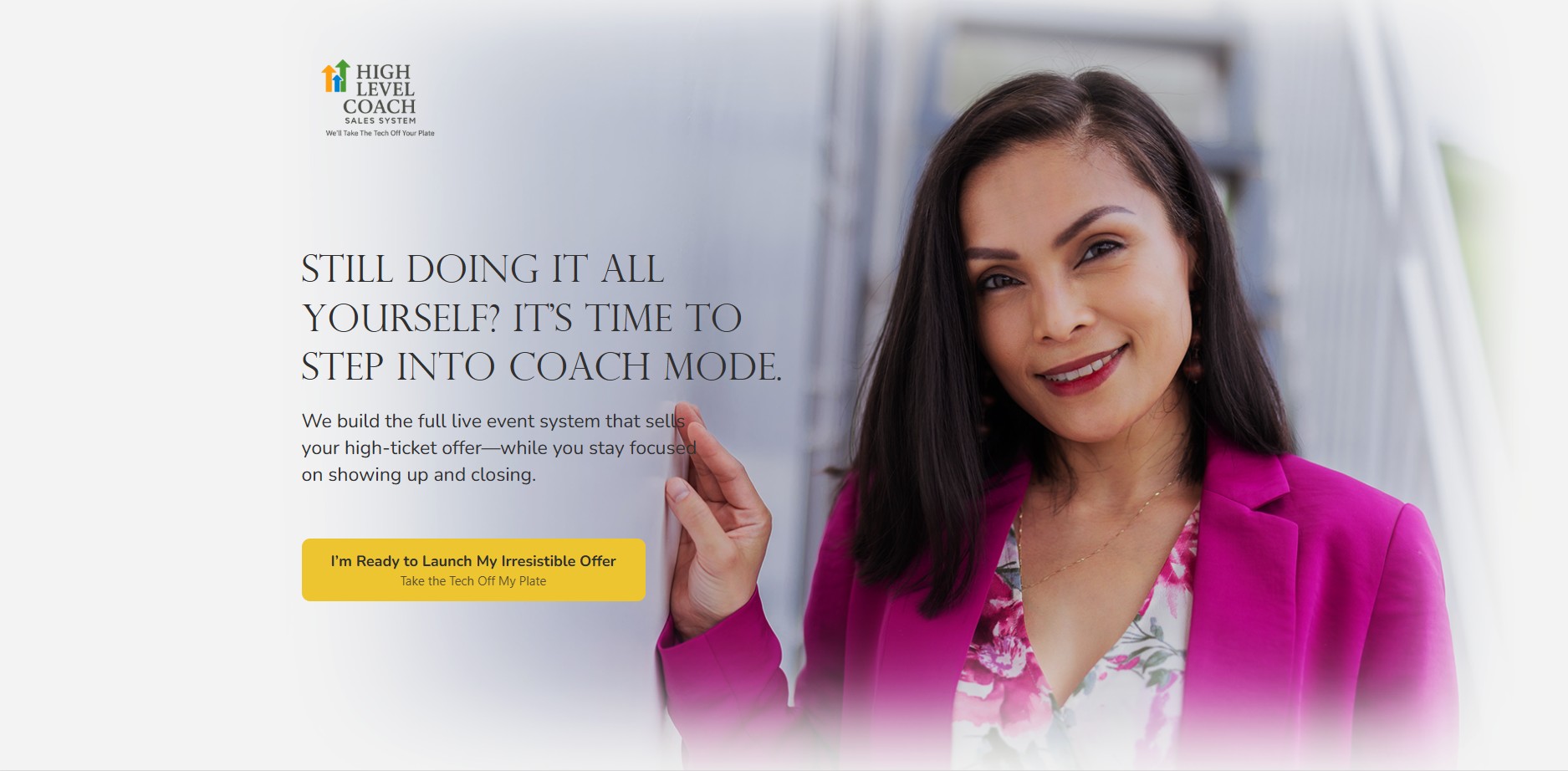 Still Doing It All Yourself? It’s time to step into Coach Mode.