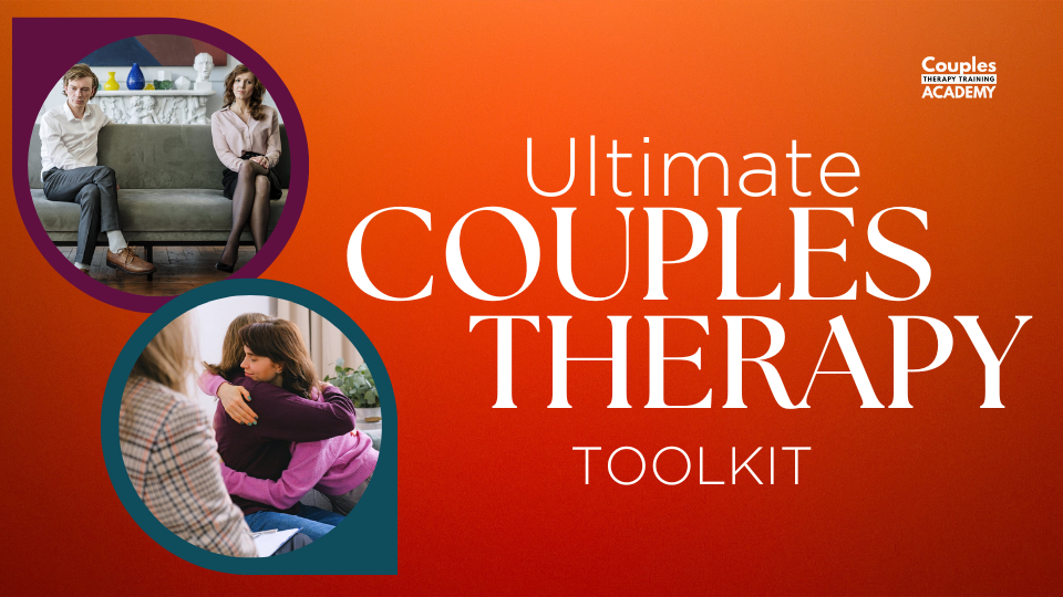Ultimate Couples Therapy Toolkit
