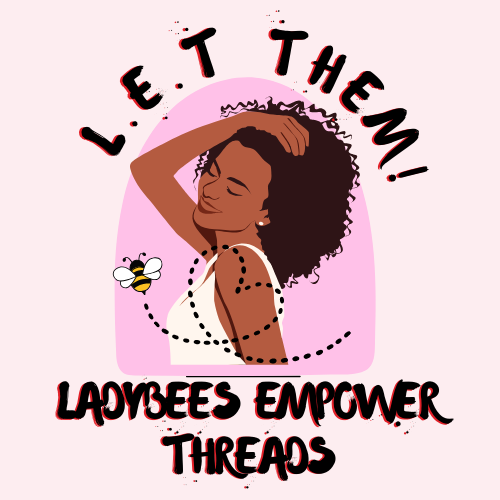 LadyBees Empower Threads