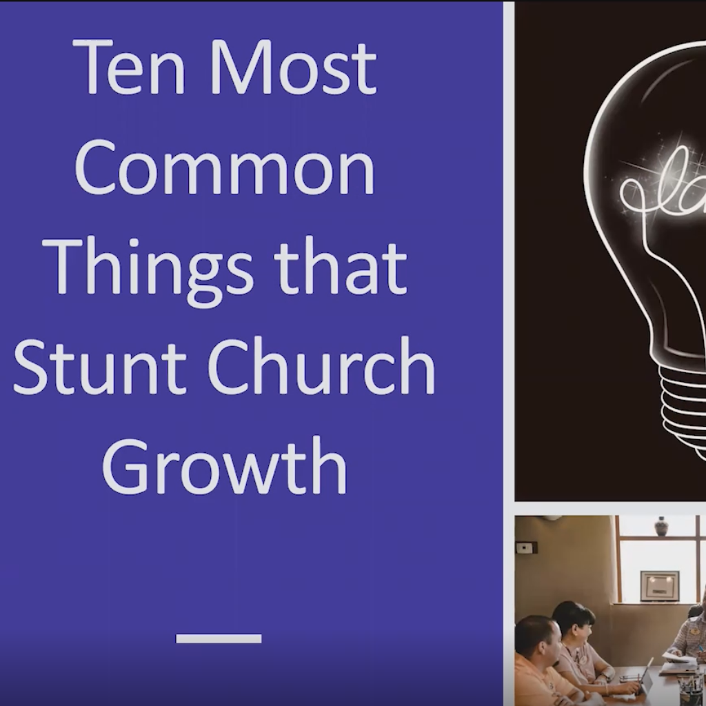 Ten Most Common Things That Stunt Church Growth Webinar