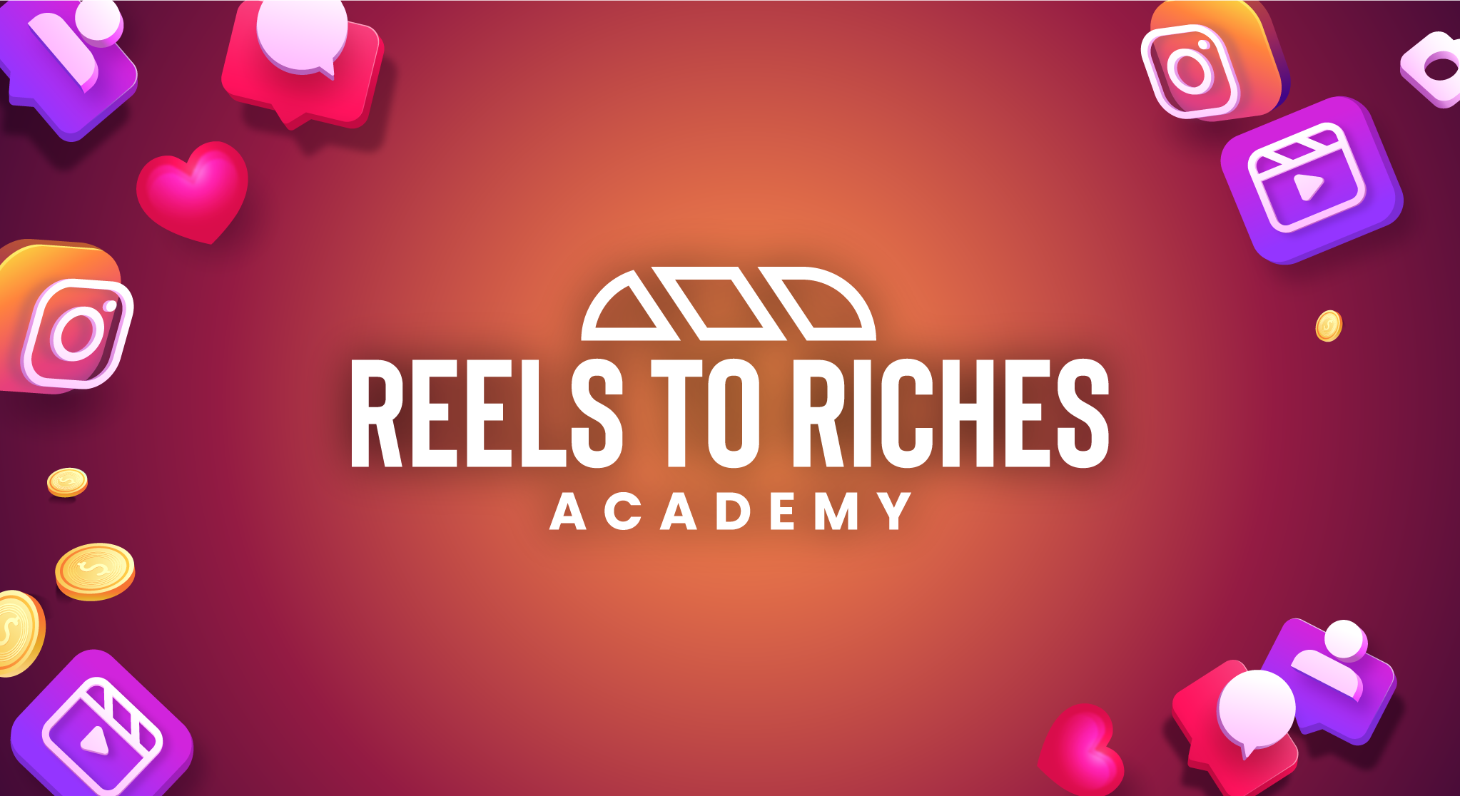 Reels to Riches Academy