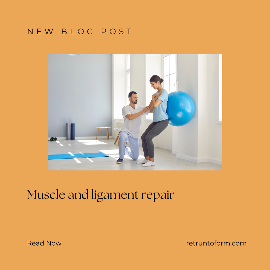 Muscle and ligament repair