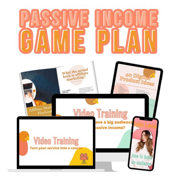 Passive Income Game Plan