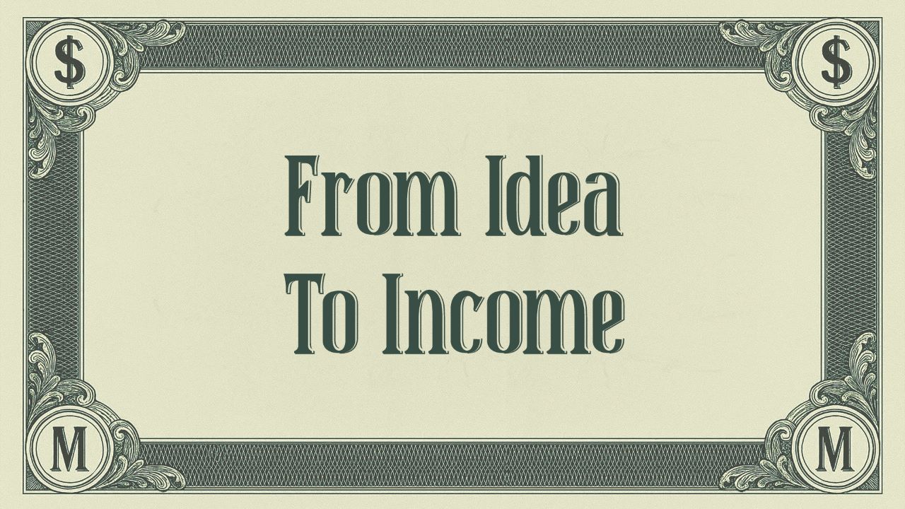Mind To Money Steps | Turning Ideas Into Income
