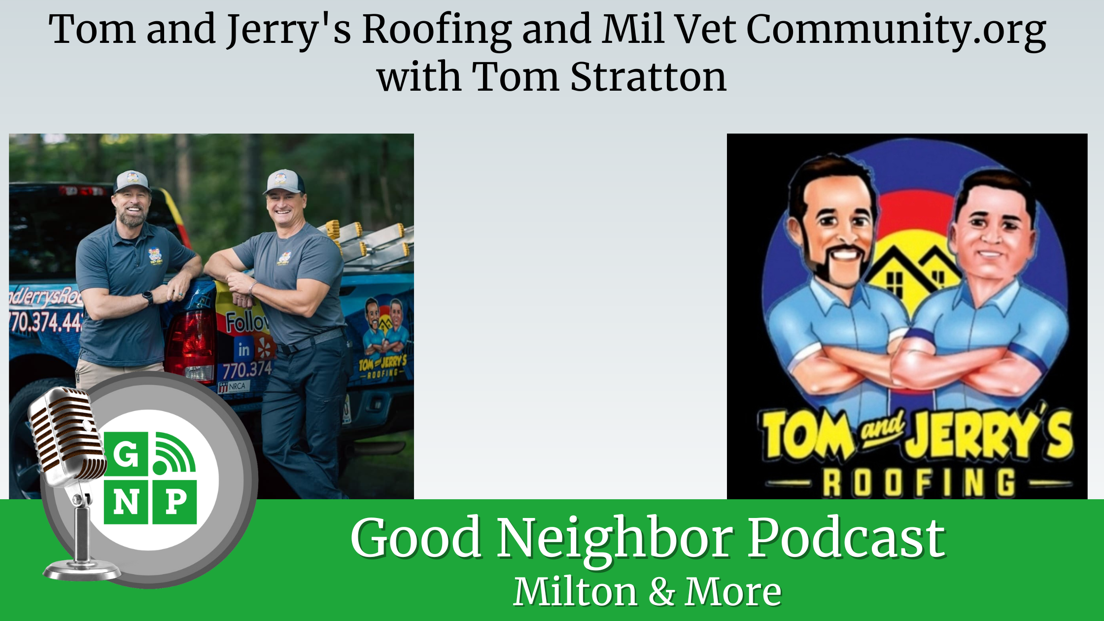 EP #171: Tom and Jerry's Roofing and Mil Vet Community.org with Tom ...