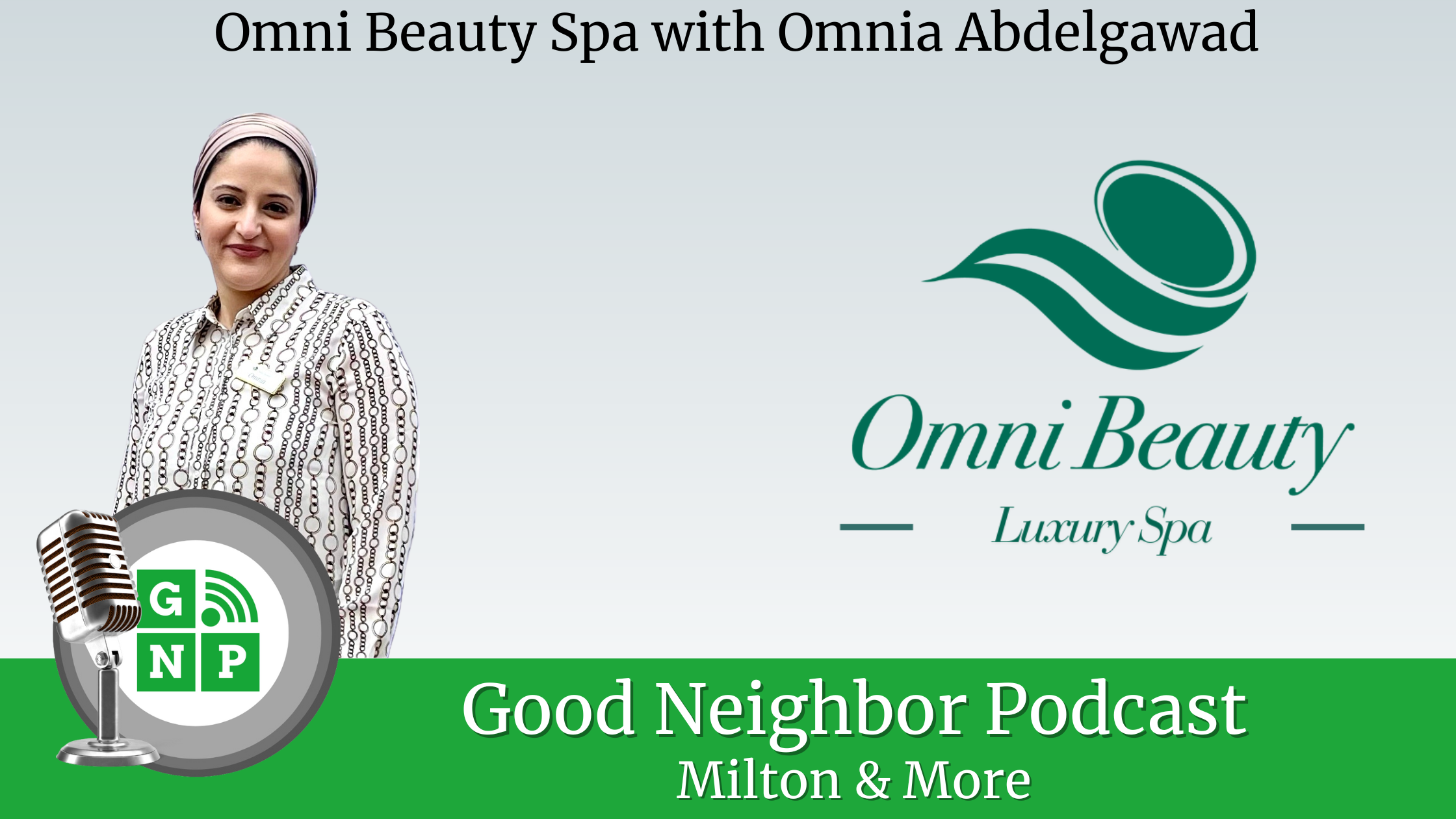 EP #175: Omni Beauty Spa with Omnia Abdelgawad