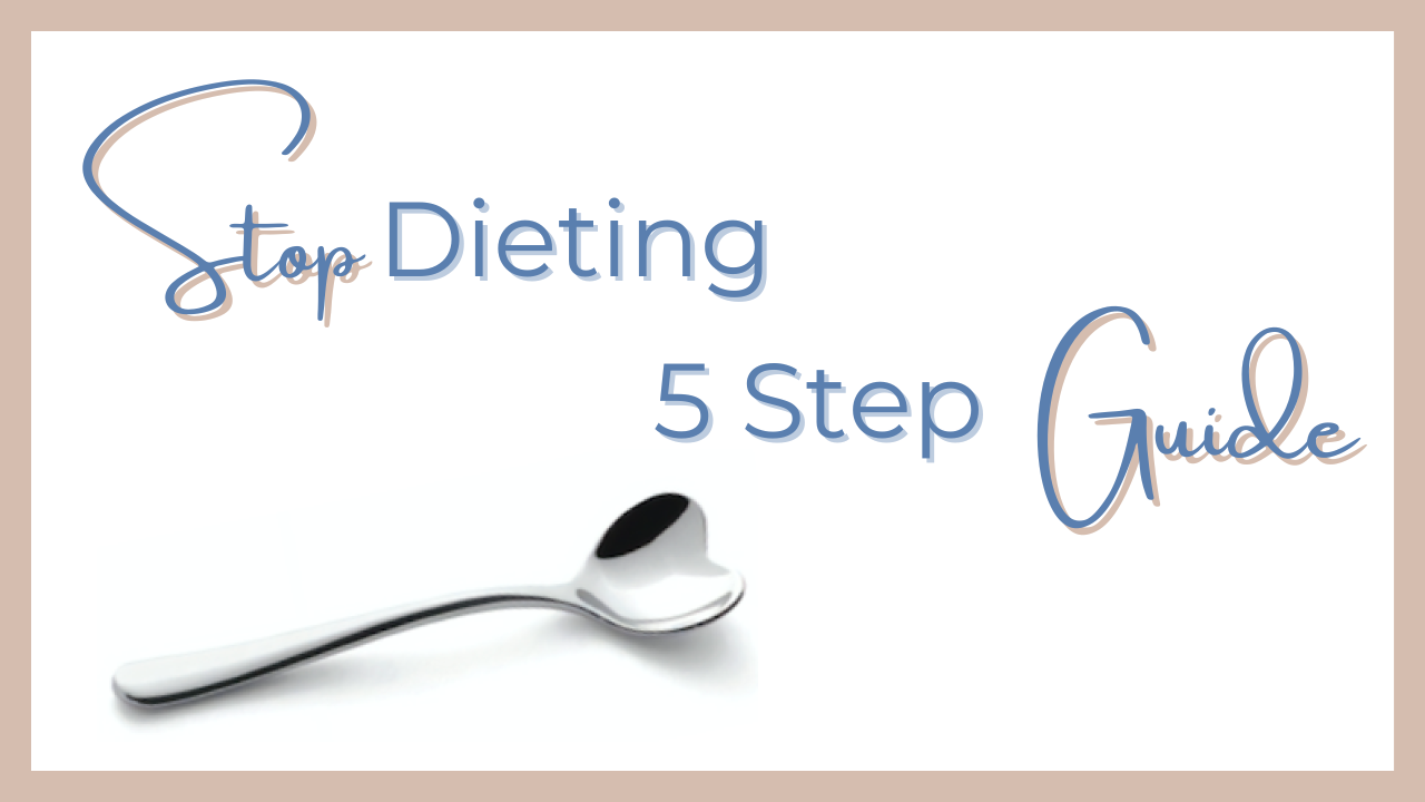 Stop Dieting 5 Step Guide