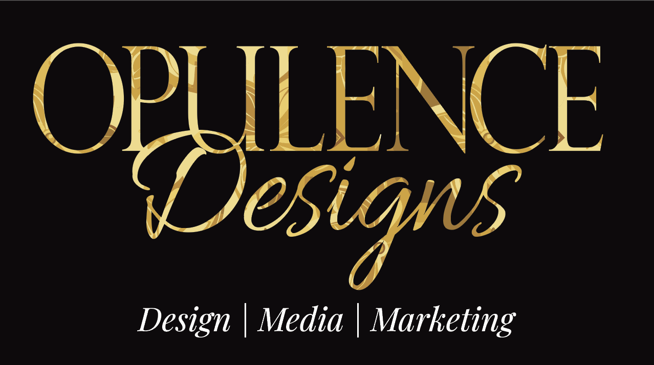 Opulence Designs | Design, Media & Marketing Under One Roof