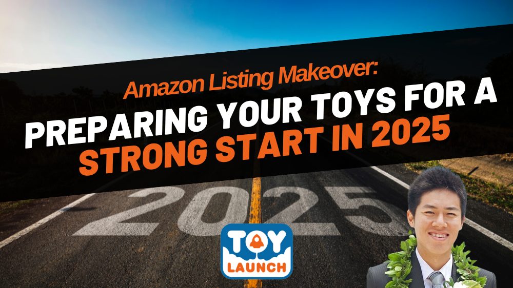 Webinar | Amazon Listing Makeover: Preparing Your Toys & Games for a ...