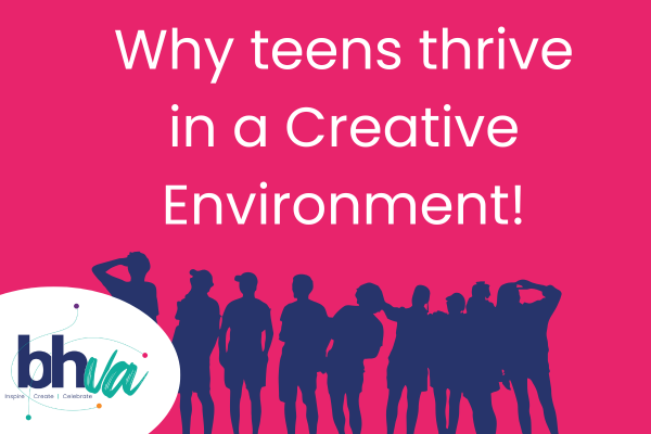 Why Teens Thrive in a Creative Environment