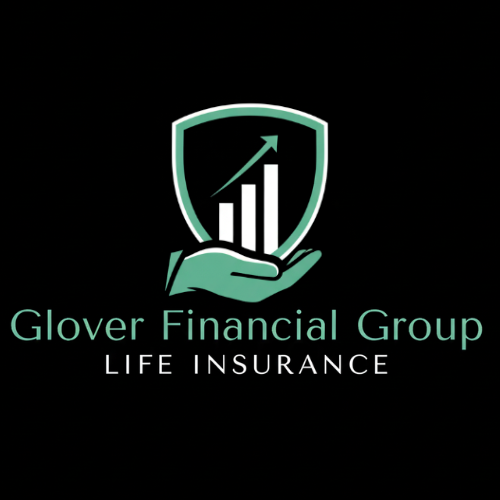 Life Insurance Made Simple | Glover Financial Group