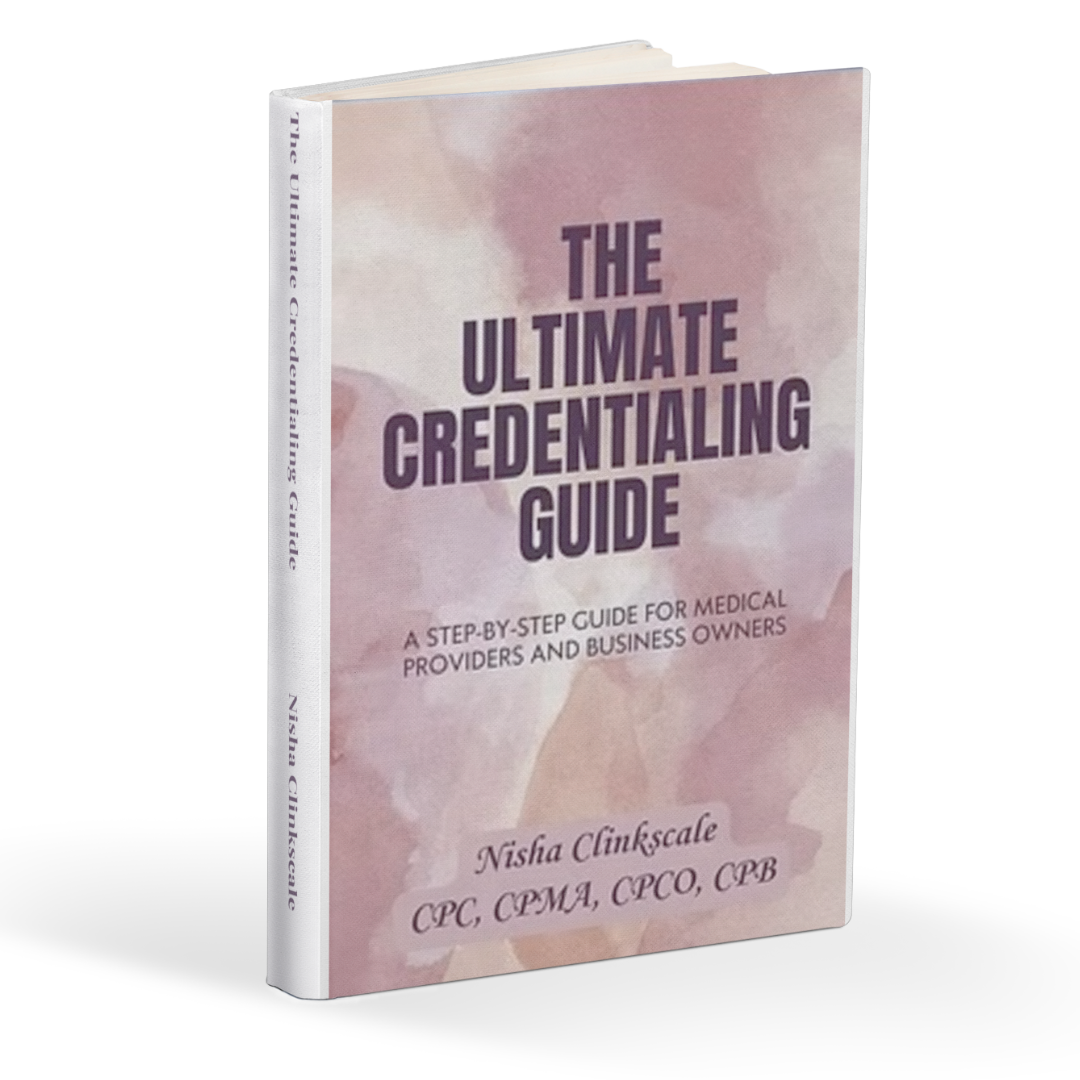 The Ultimate Credentialing Gudie
