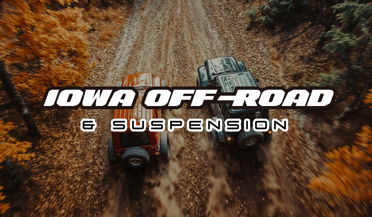 Iowa Offroad | High-Performance Off-Road Upgrades & Suspension