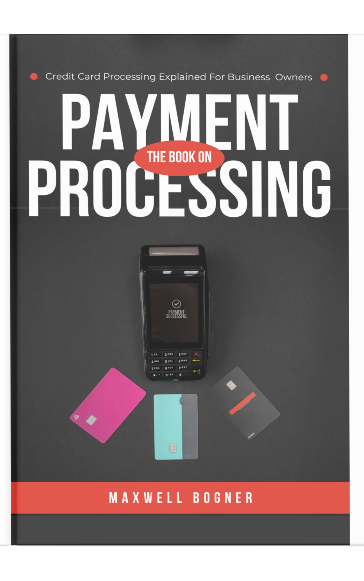 The Book on Payment Processing