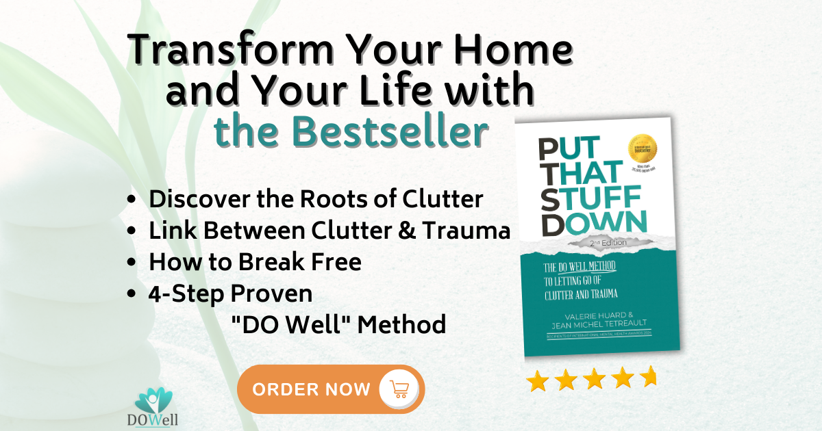 End Clutter & Trauma with "Put That Stuff Down" – Just $27 + Bonuses