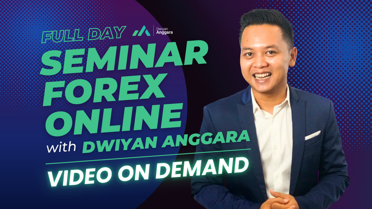 Online Seminar Forex with Dwiyan Anggara