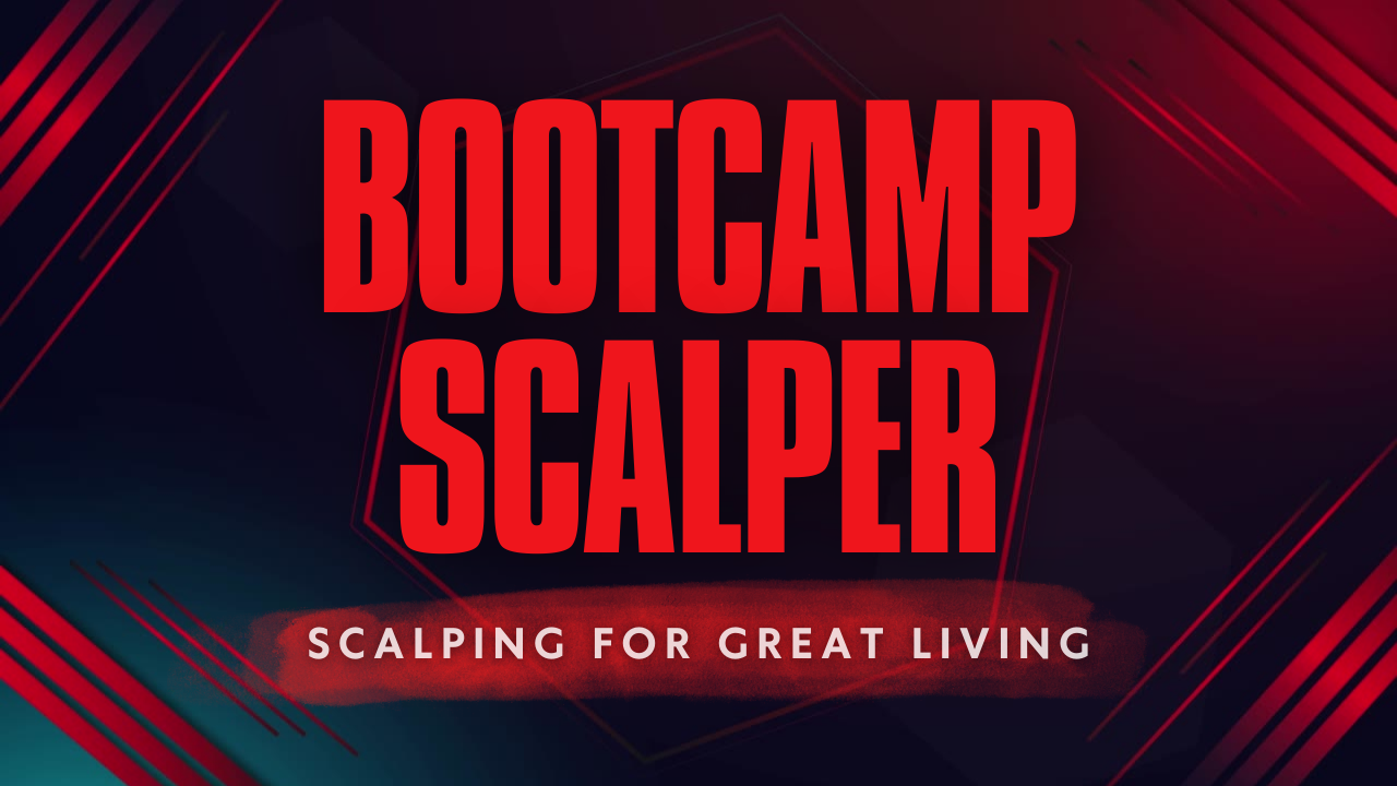 Bootcamp Scalper - Rahasia Menjadi Scalper Profesional