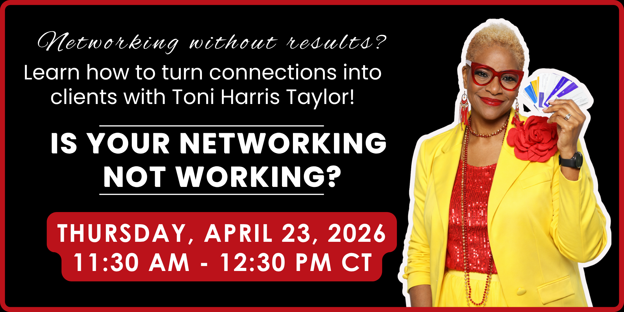 Is Your Networking Not Working? | Networking Coach Toni Harris Taylor