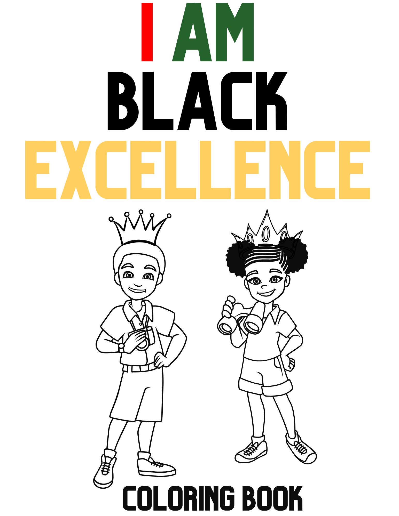 "I Am Black Excellence: A Digital Coloring Book Celebrating Black Cult
