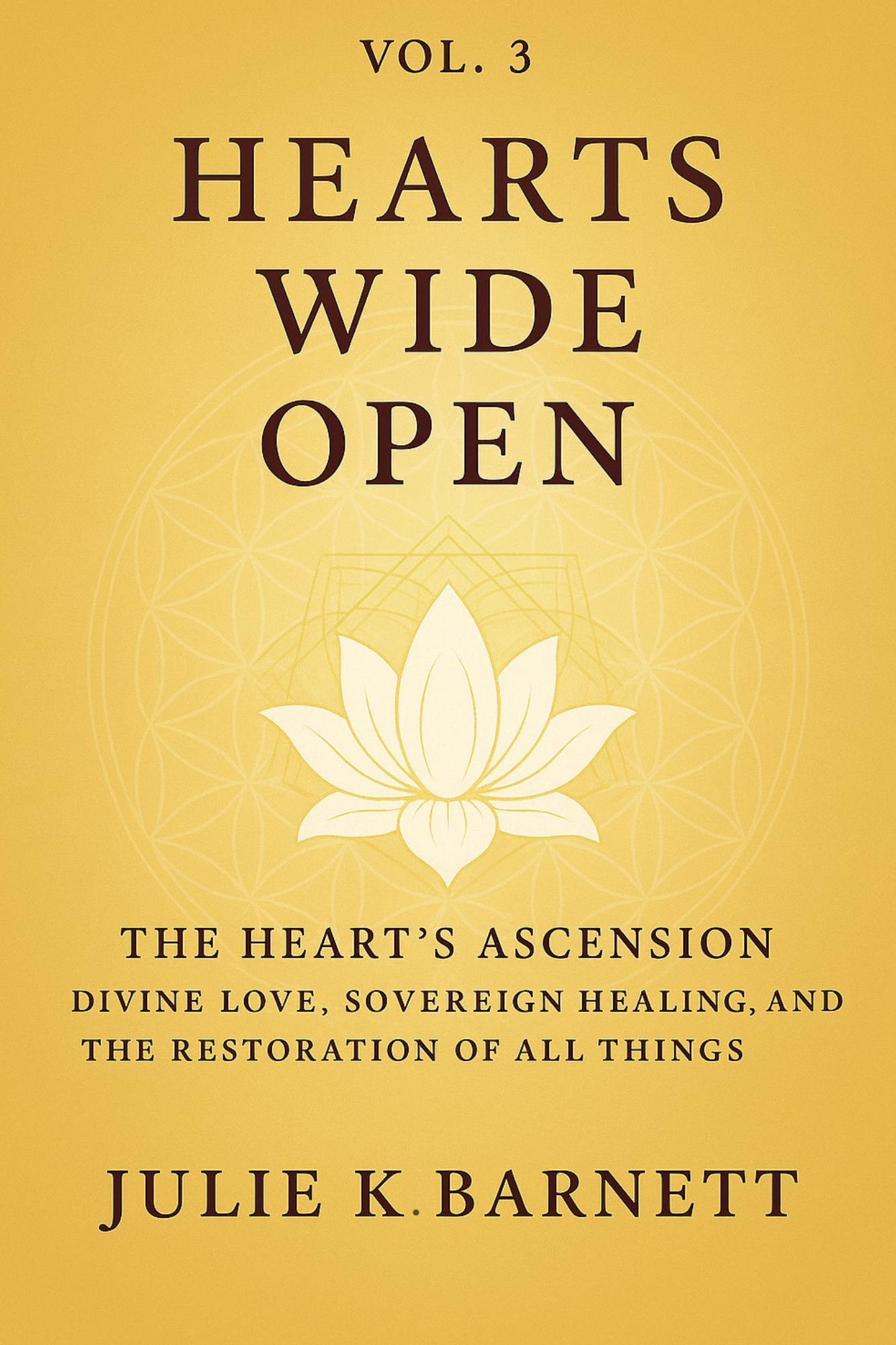 Hearts Wide Open Volume 3 The Hearts Ascension