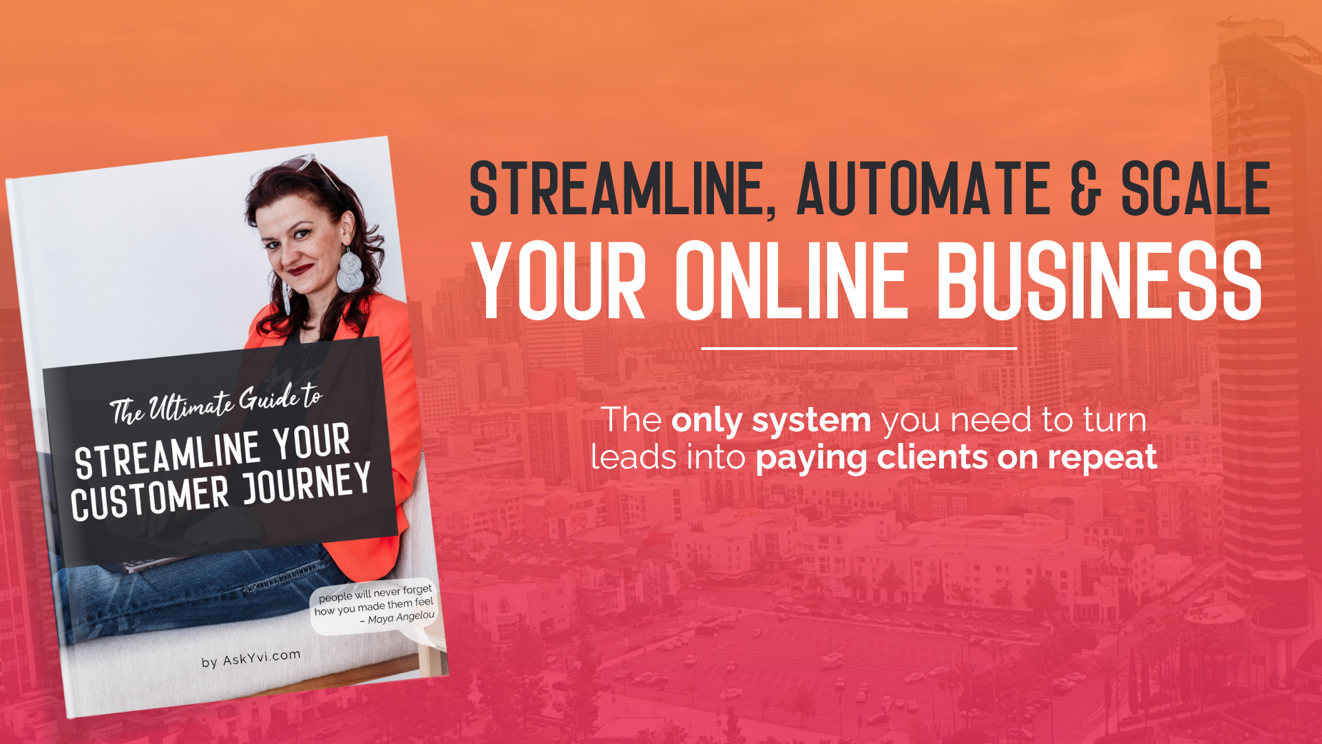 The Ultimate Guide to Streamline Your Customer Journey