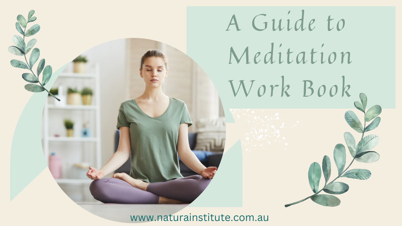 A Guide to Meditation Work Book