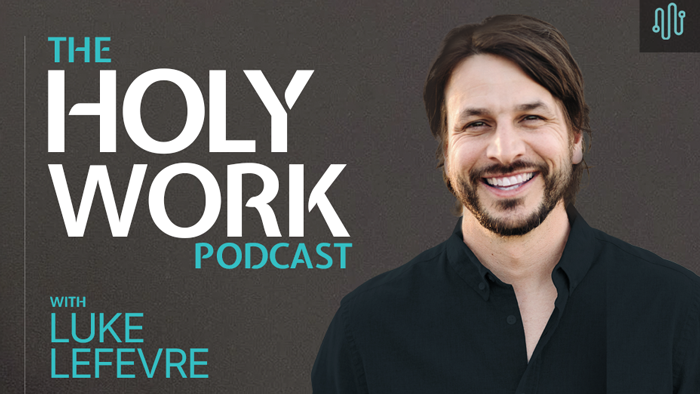 Holy Work Podcast | Slow Down Enough To Figure Out Where You're Going