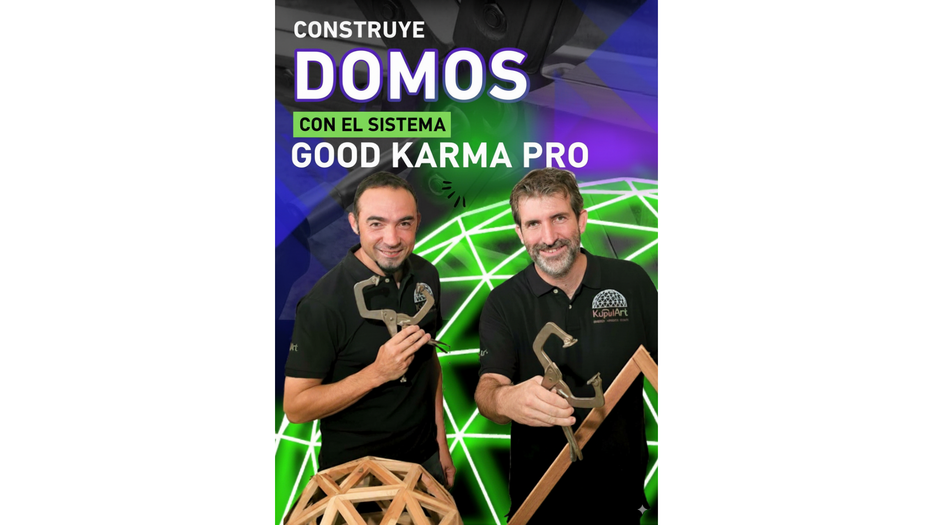 Construye tu domo Good Karma Pro