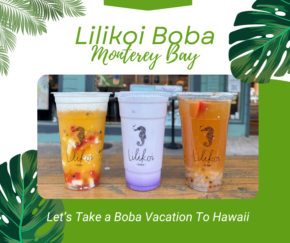 Lilikoi Boba Monterey Bay | Boba & Milk Tea in Seaside CA