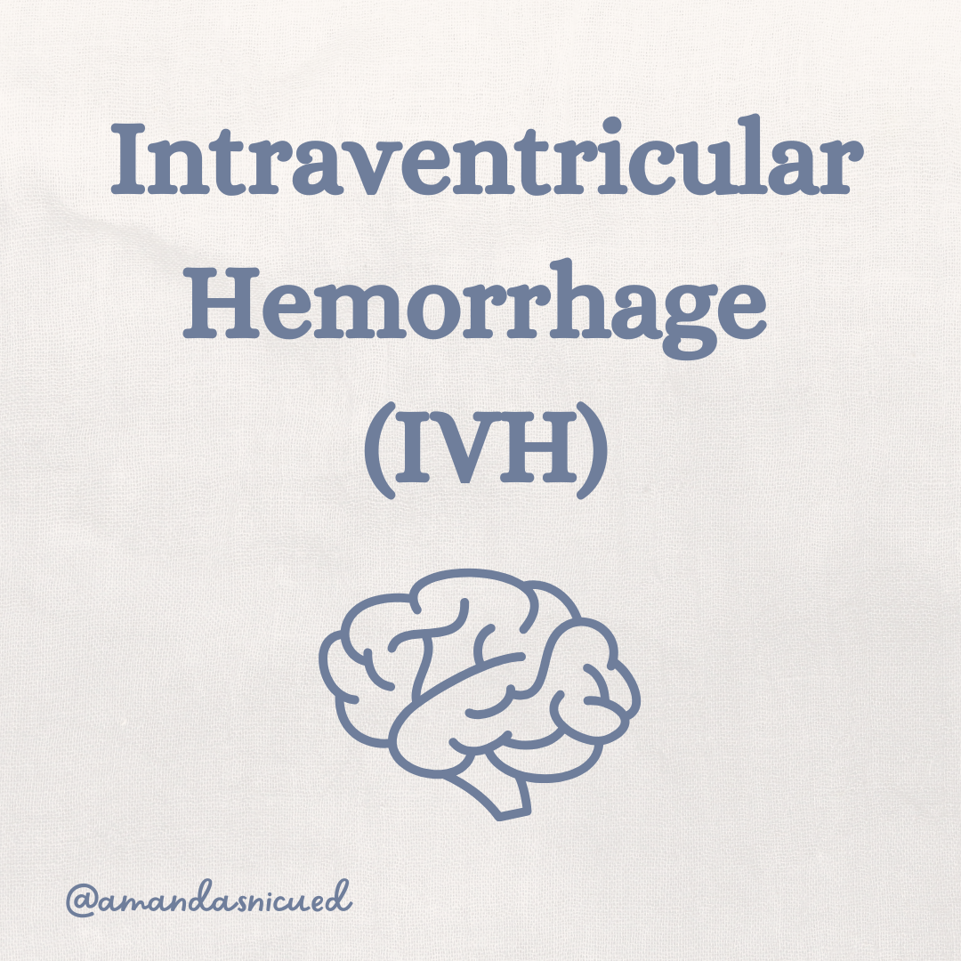 Intraventricular Hemorrhage