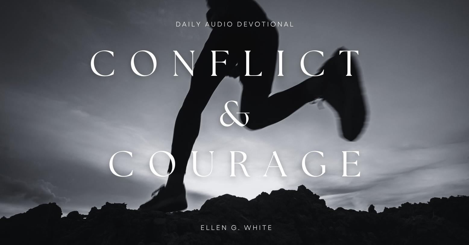 Conflict and Courage Devotional
