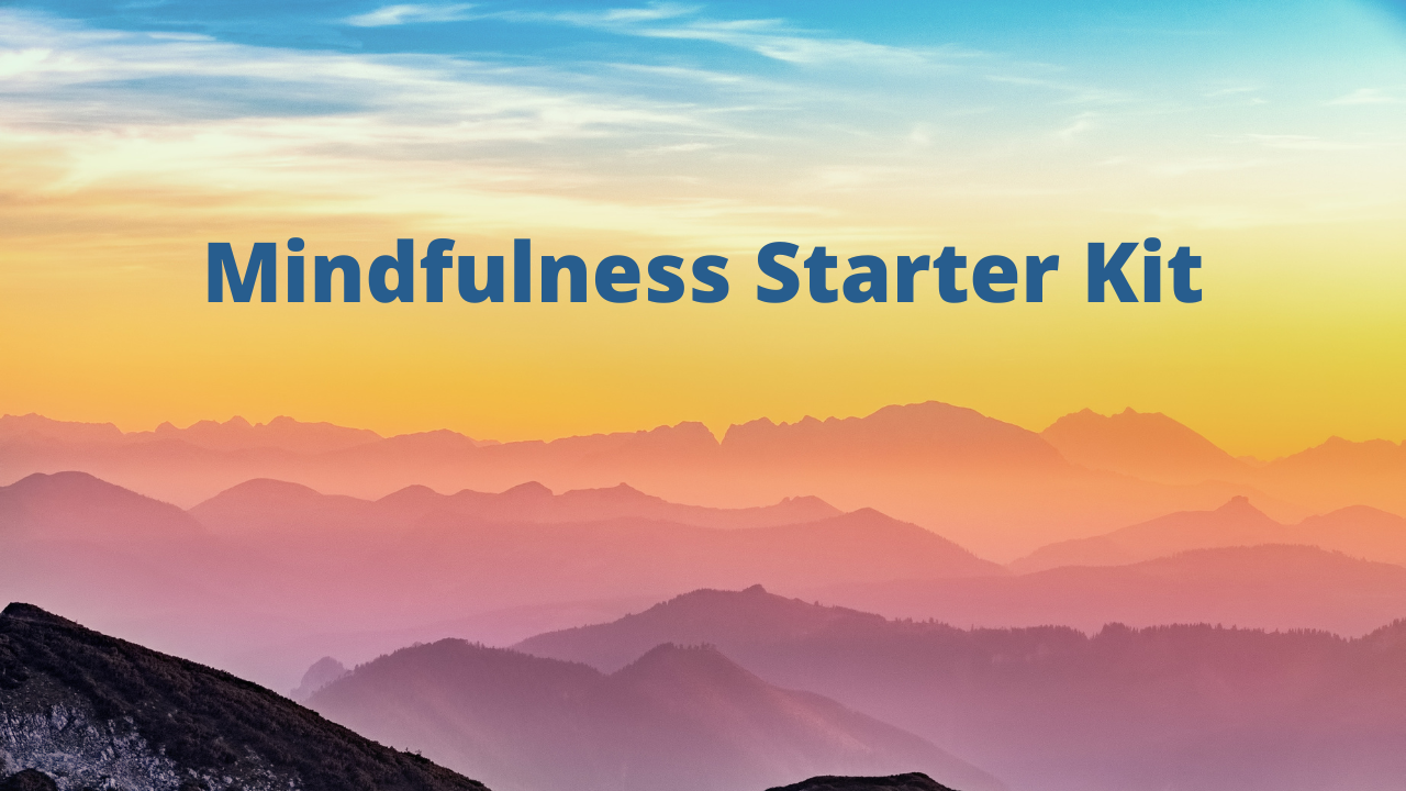 Mindfulness Starter Kit
