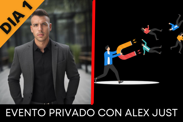 Dia 1 Evento Privado con Alex Just
