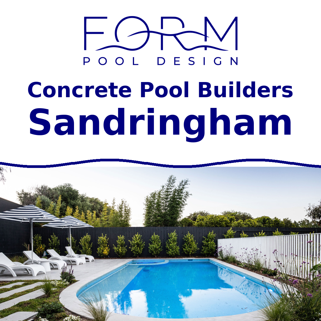 Concrete Pool Builder in Sandringham | Form Pool Design