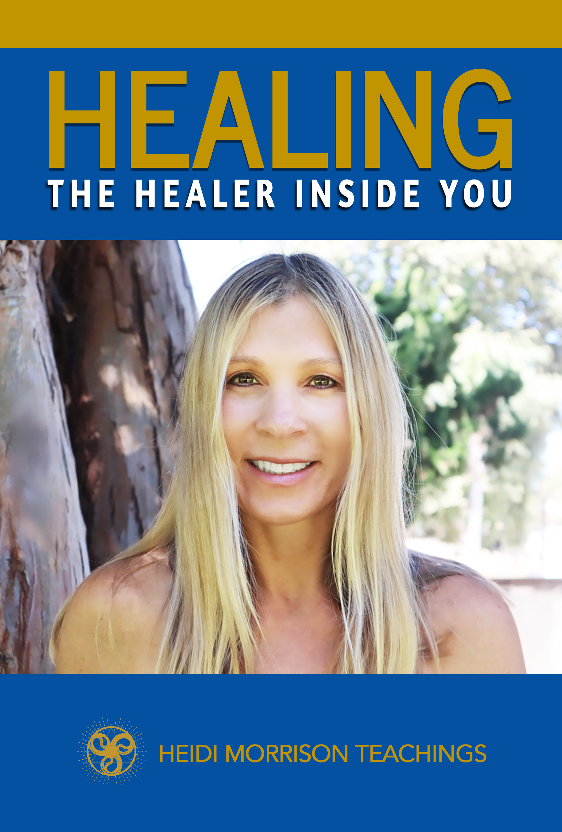 "Healing the Healer Inside You"| Transformative Spiritual Wisdom