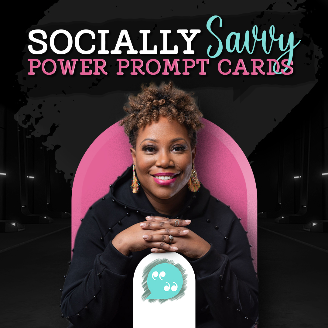 Socially Savvy Power Prompt Cards