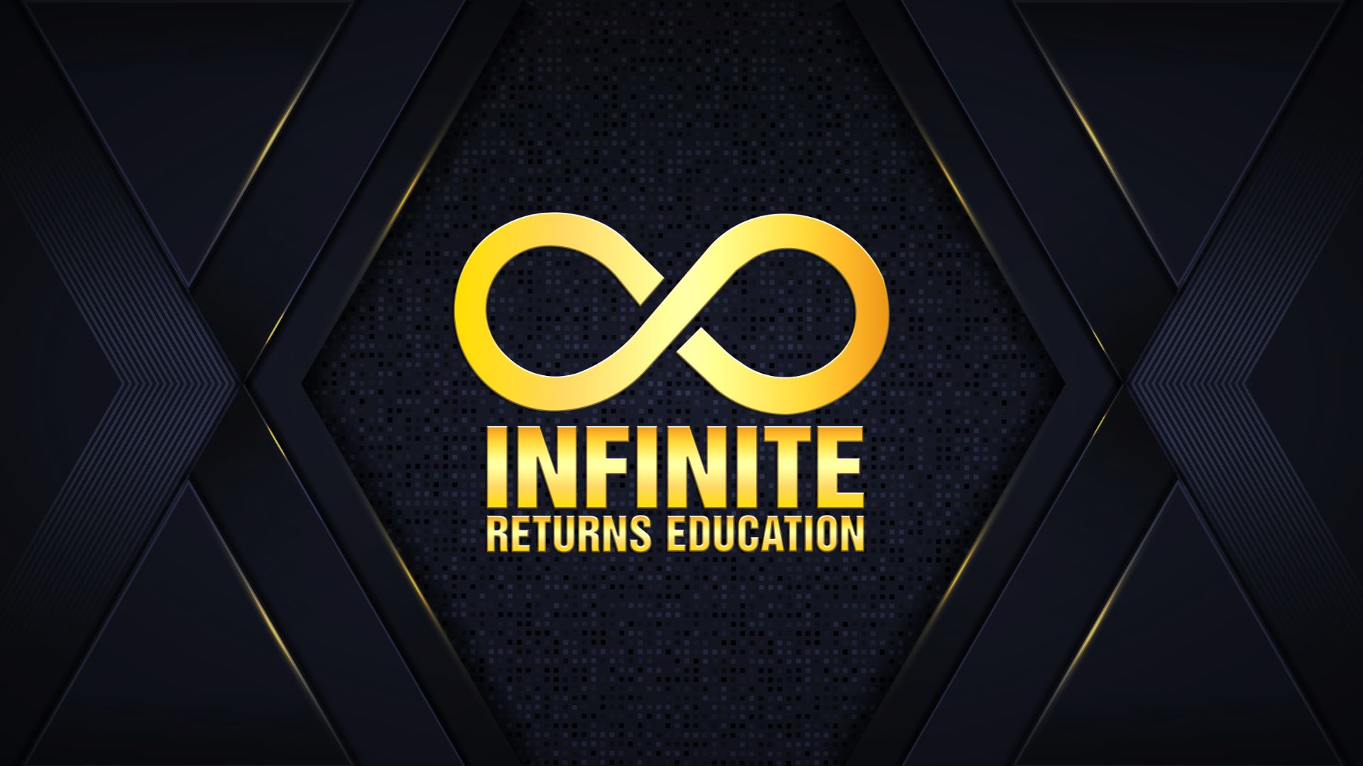 INFINITE RETURNS EDUCATION
