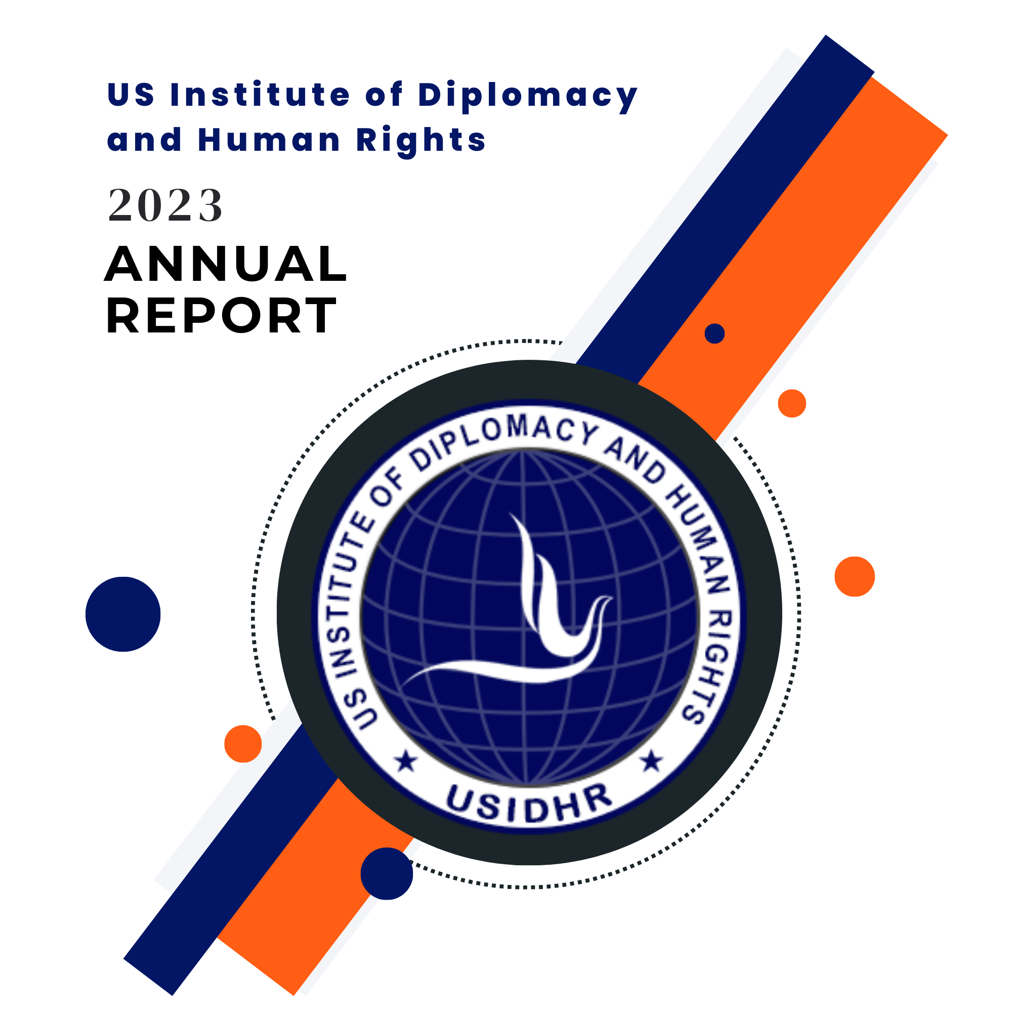 Annual Report 2023 - US Institute of Diplomacy and Human Rights