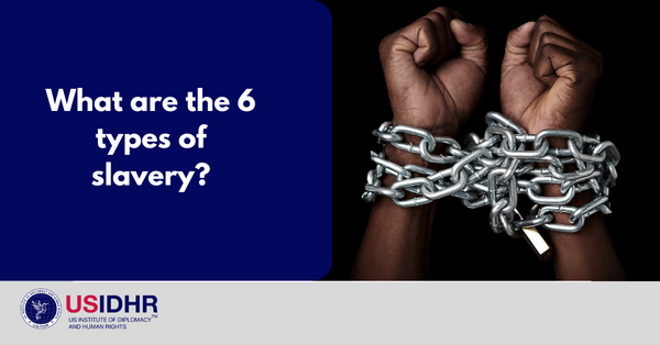 What are the 6 types of slavery?