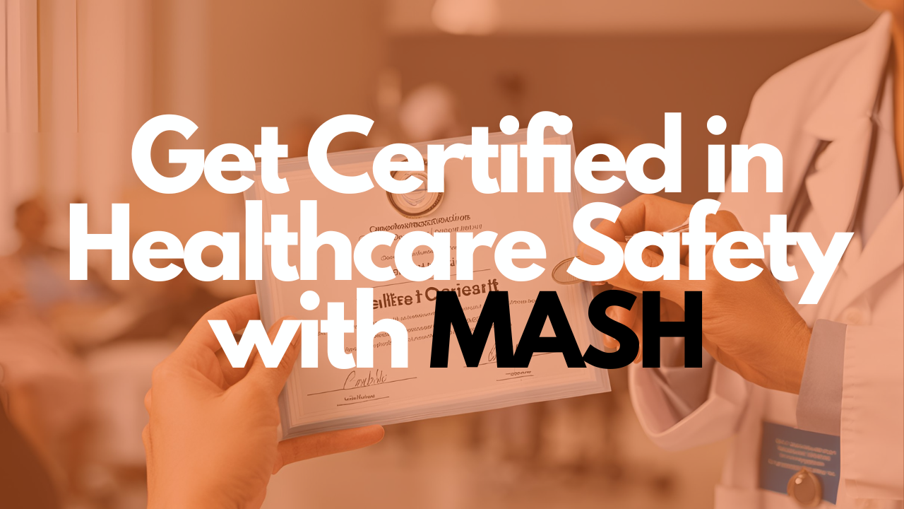 Safe Work Certification for Healthcare | MASH