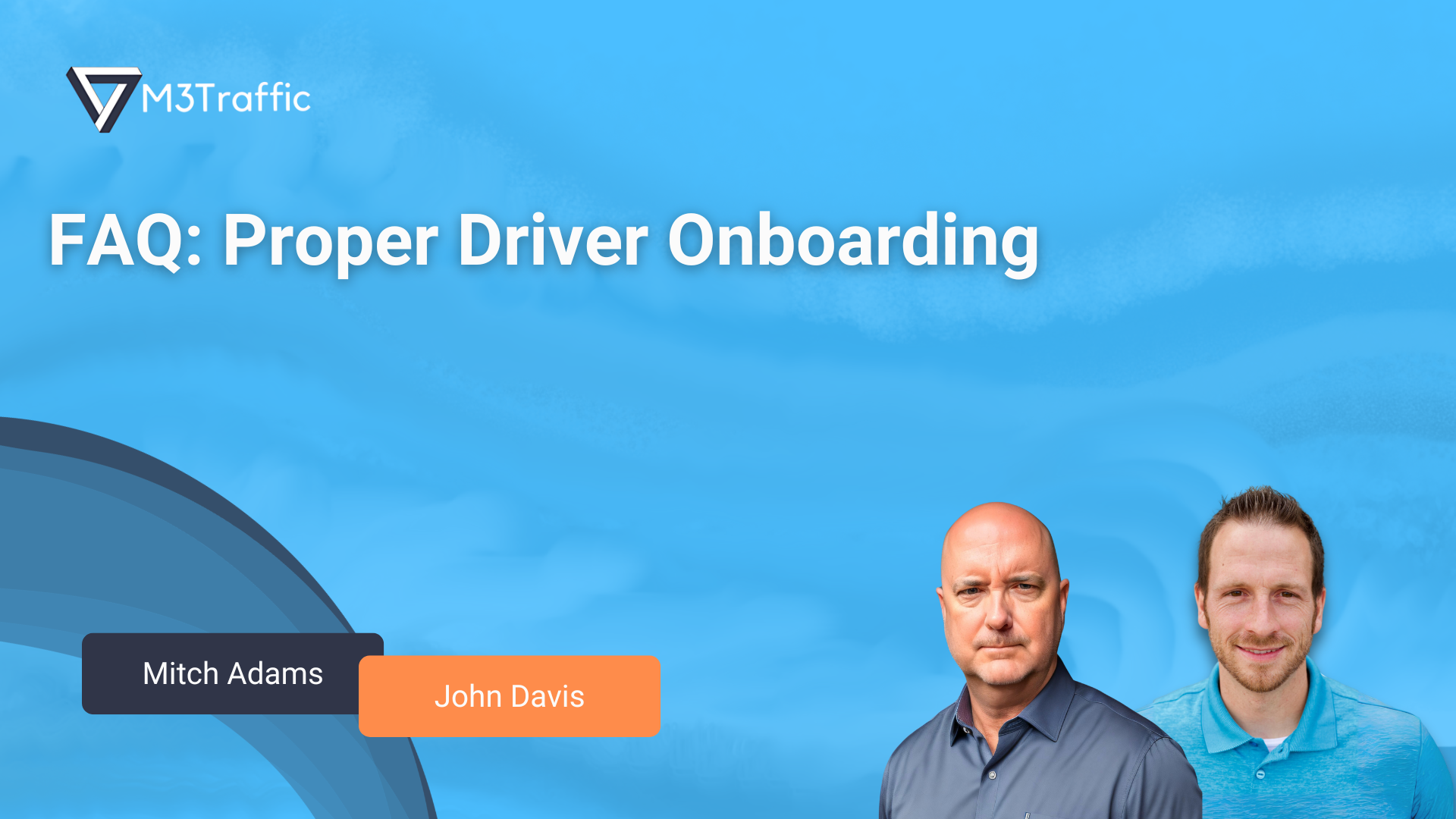 Driving Onboarding Frequently Asked Questions
