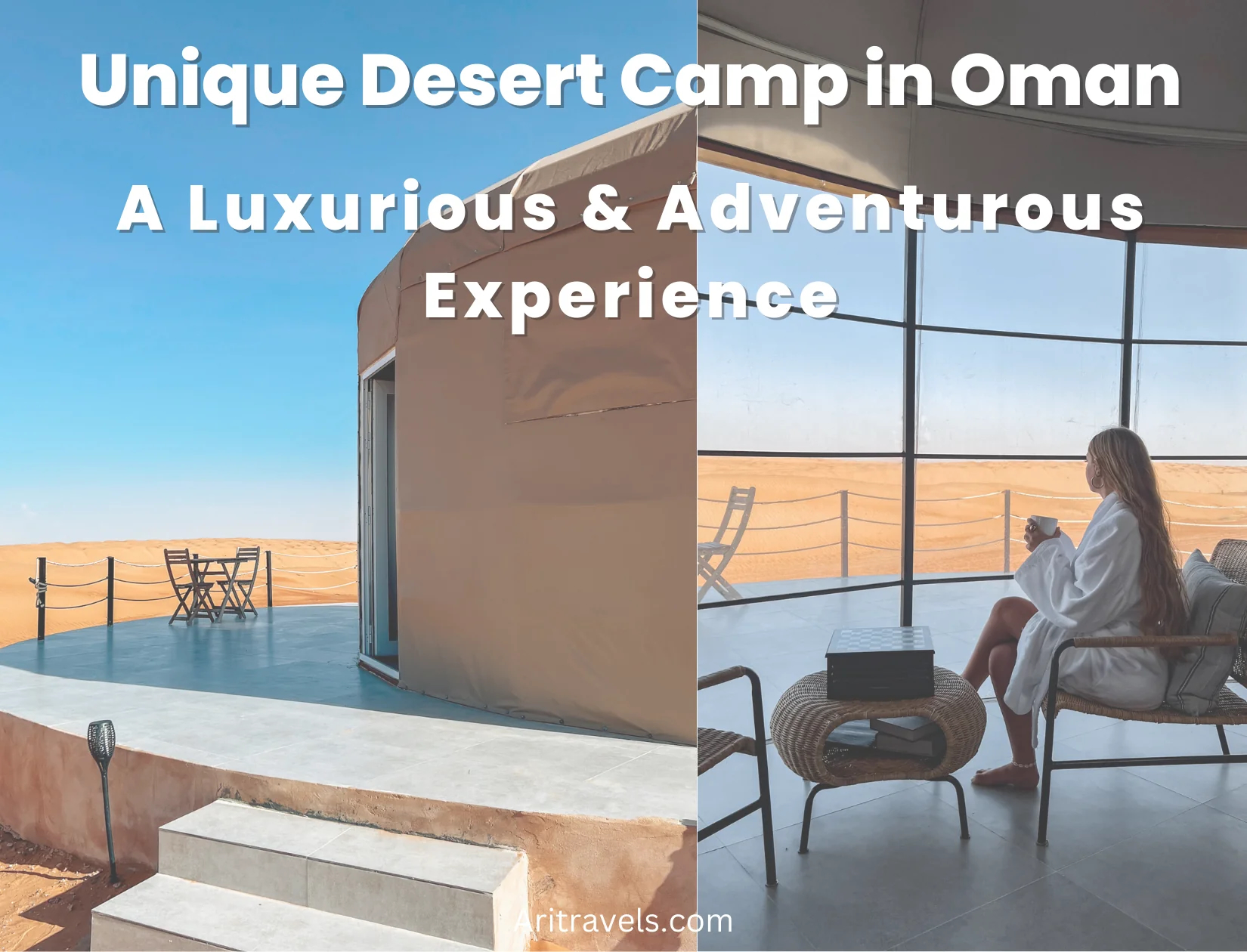 Unique Desert Camp Oman | A Luxurious & Adventurous Experience