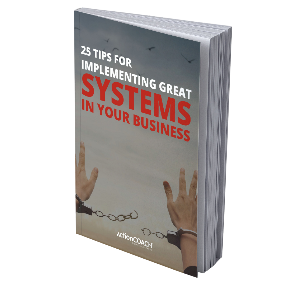 25 Tips for Implementing Great Systems in Your Business