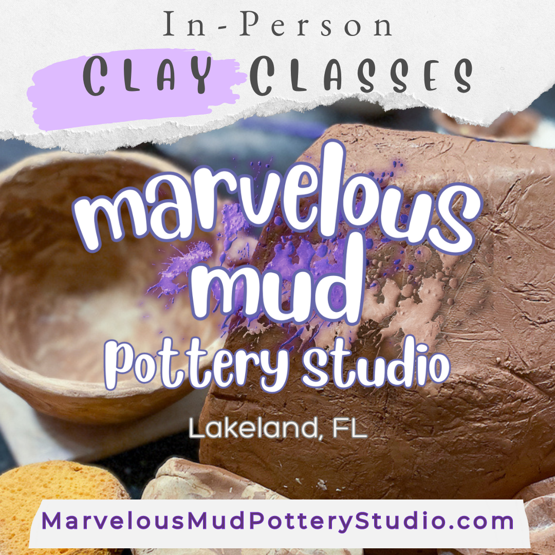 Marvelous Mud Pottery Studio| Classes (in-Person)